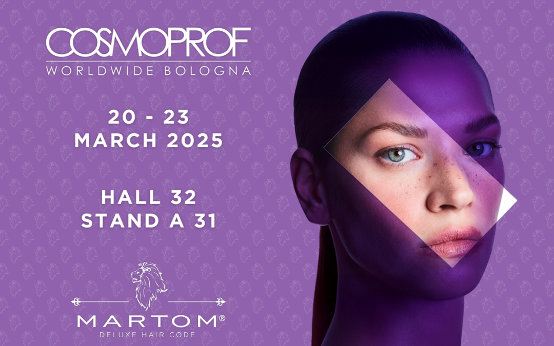 MARTOM DHC at Cosmoprof Worldwide Bologna 2025| Martom